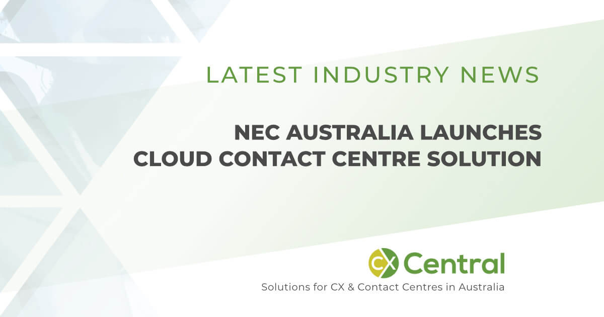 NEC Australia launches Cloud Contact Centre Solution