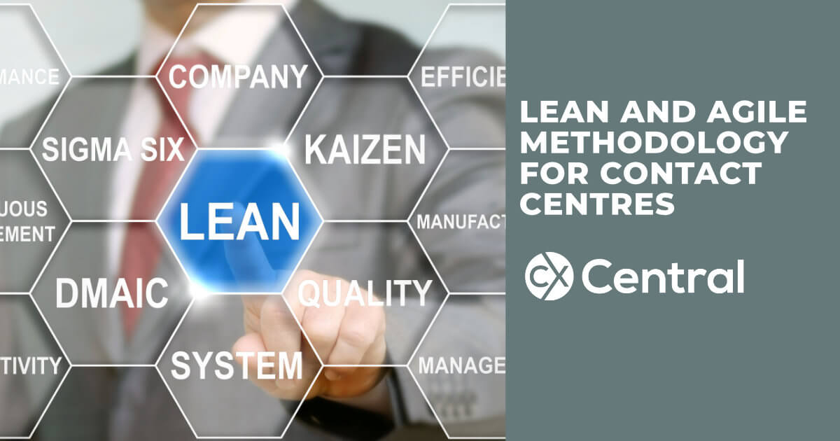The Lean and Agile methodology for contact centres